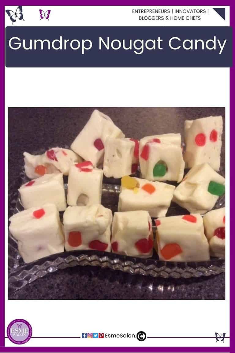 Gumdrop Nougat Candy