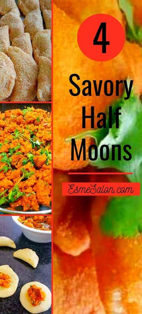 4 Varieties Half Moons Savory • Esme Salon | Bloggers & Home Chefs