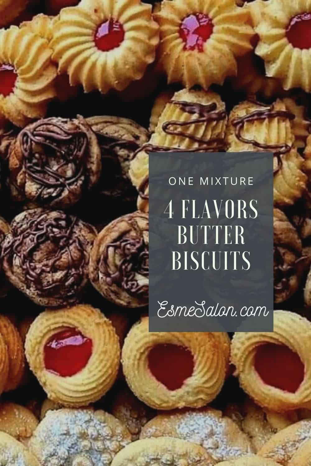 1 Mixture 4 Amazing Flavored Butter biscuits • Esme Salon | Bloggers ...