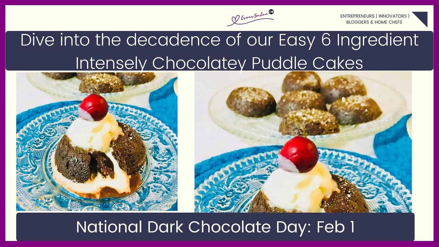 Chocolatey Puddle Cakes
